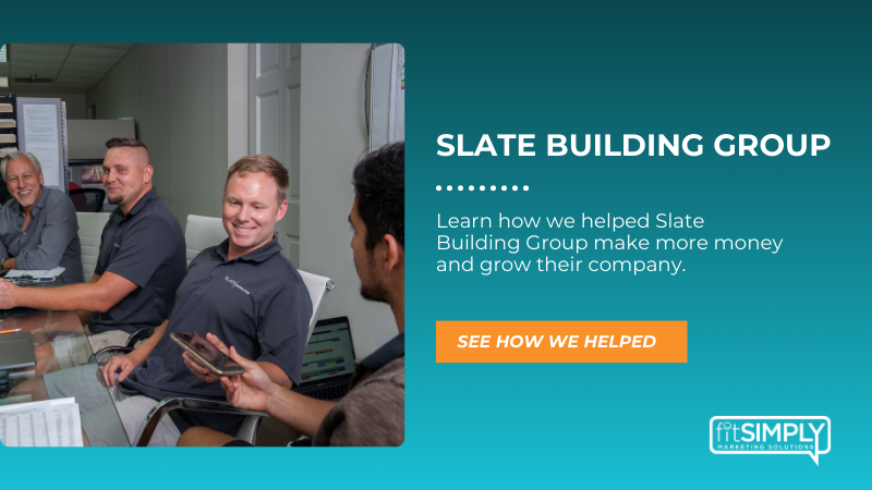 Slate Building Group Marketing Case Study | FitSimply